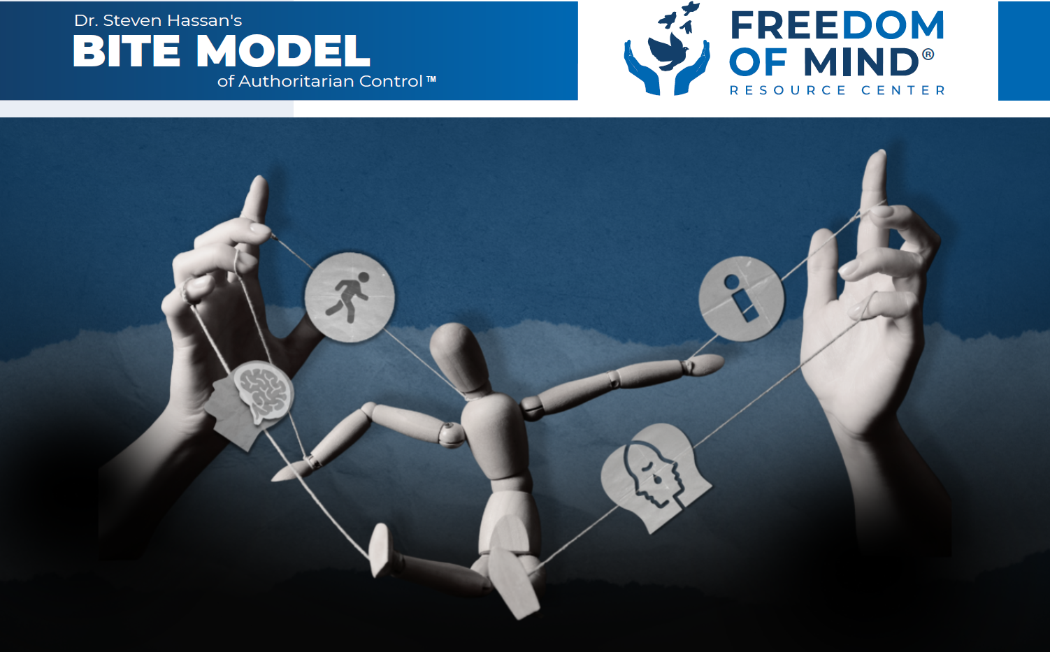 BITE Model of Authoritarian Control - Freedom of Mind Resource Center